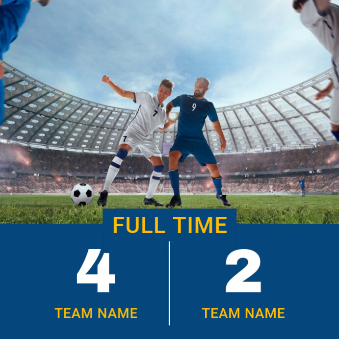 Blue Modern & Minimal Soccer Full Time Instagram Post Template ...