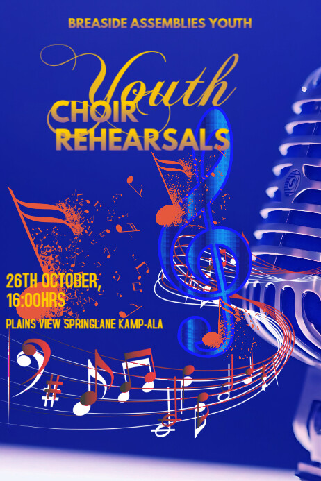 Blue Modern & Minimal Youth Choir Rehearsals Poster Template | PosterMyWall