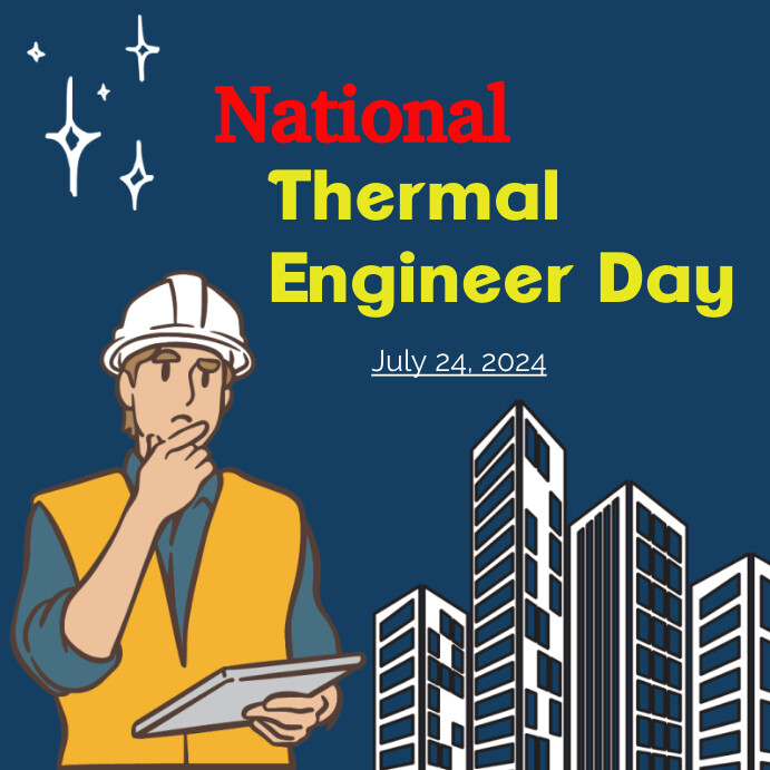 Copy of Blue National Thermal Engineer Day Instagram | PosterMyWall