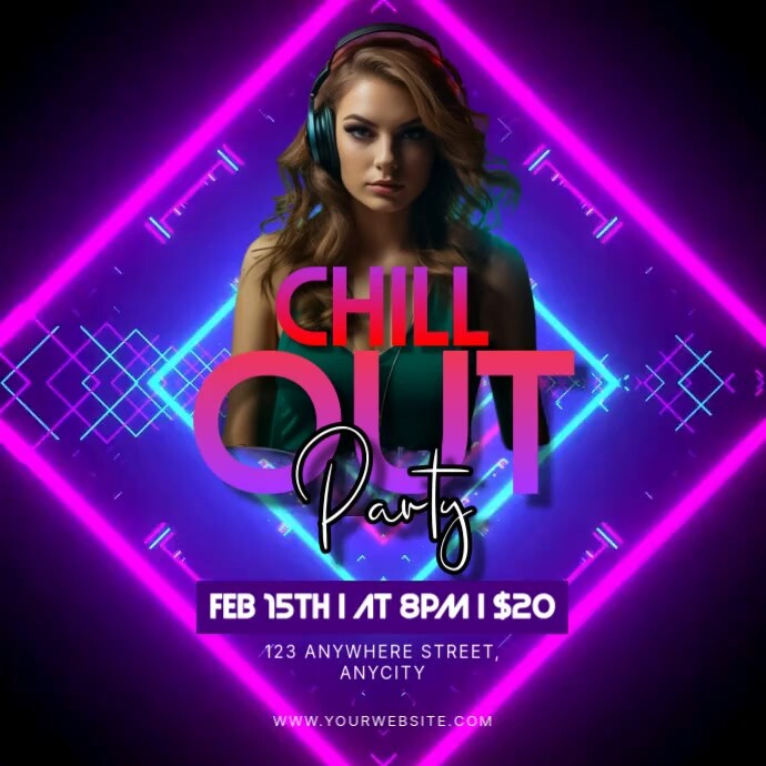 Copy of Blue Neon Chill Out Party Pos Instagram | PosterMyWall