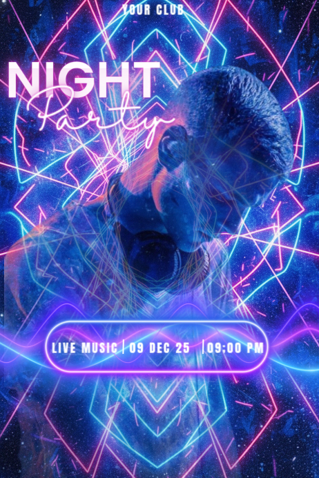 Blue Neon Night Party Live Musik And Dj Your Club Poster Template ...