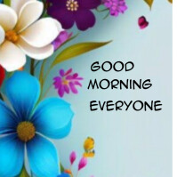 Images Of Good Morning Everyone Good Morning Everyone! I Hope You All
