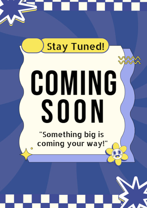 Blue Professional Coming Soon Notice A4 Template | PosterMyWall
