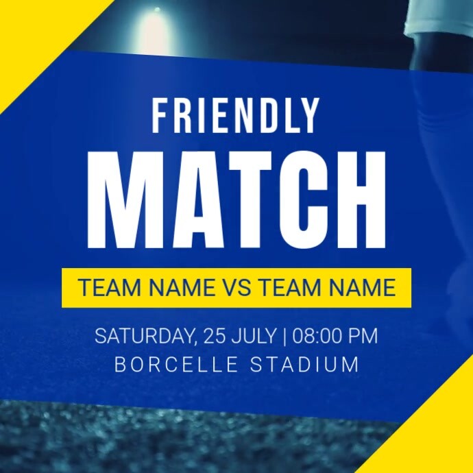 Copy of Blue Professional Football Soccer Friendly Match Instagram Post ...