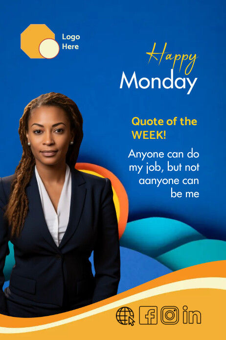Copy of Blue Professional Happy Monday Motivational Q | PosterMyWall