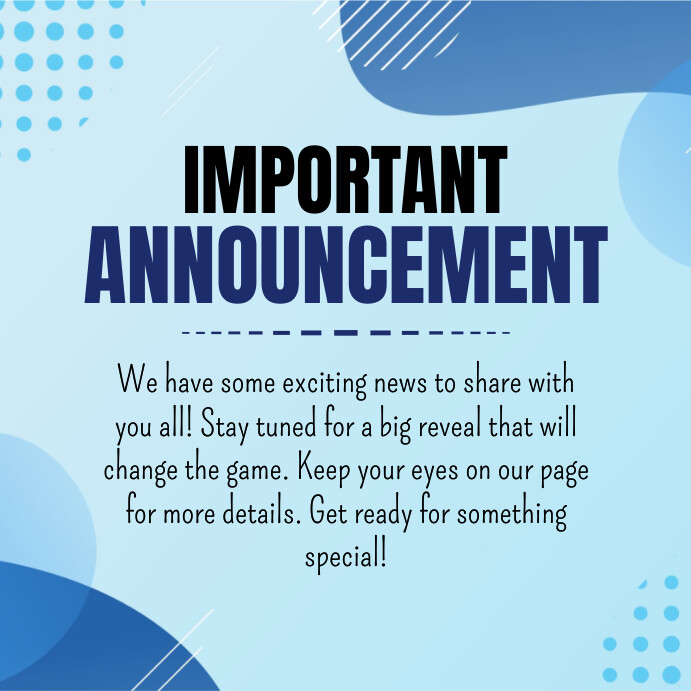 Copy of Blue Professional Important Announcement Ins | PosterMyWall