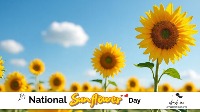 Copy of Blue Professional joyful National Sunflower Day Digital Display ...