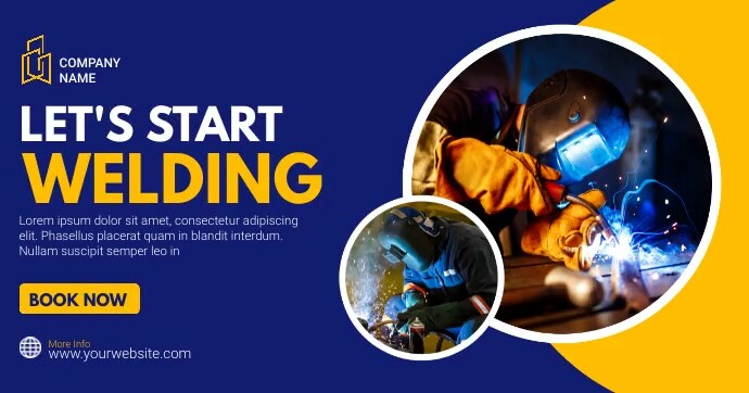 Copy of Blue Professional Let's Start Welding Faceboo | PosterMyWall