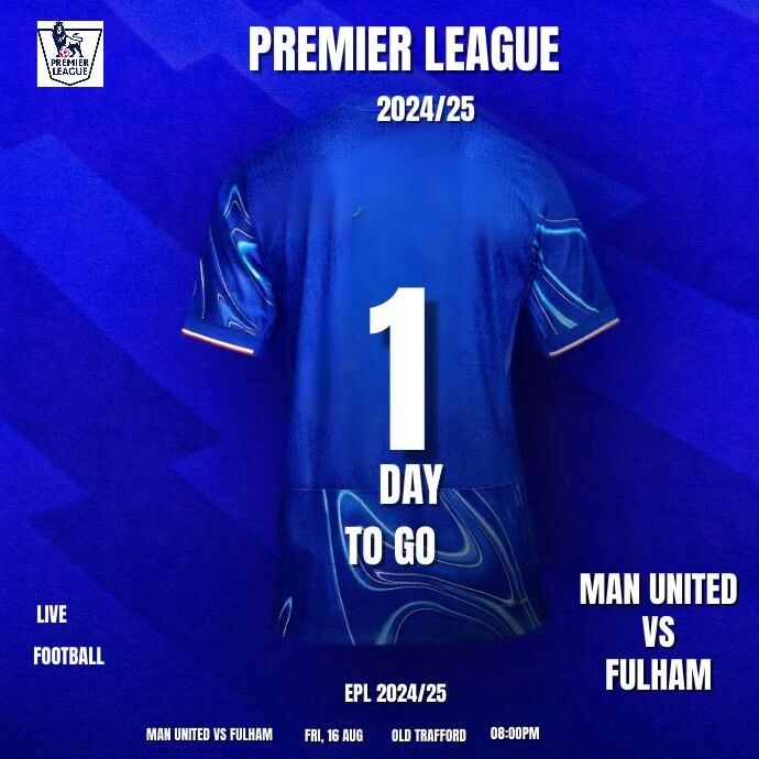Blue Professional Manchester United Vs Fulham Template | PosterMyWall
