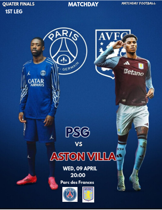 Blue Professional Psg Vs Aston Villa Ucl Quater-finals Templates Flyer ...