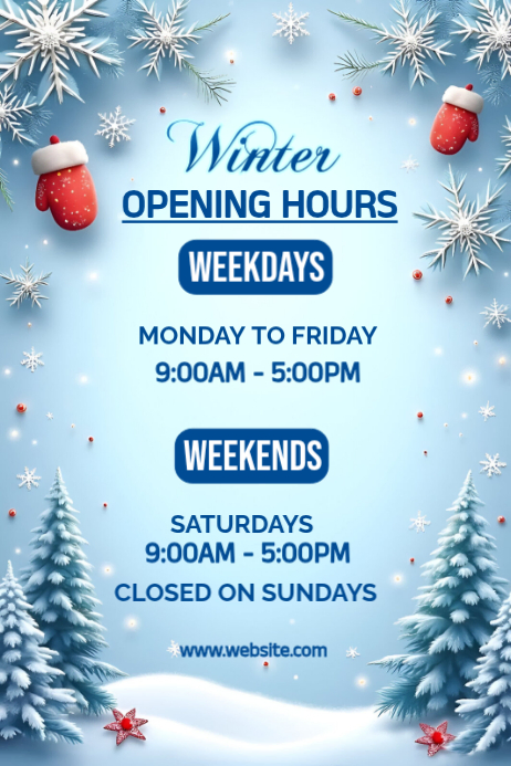 Blue Professional Winter Opening Hours Poster Template | PosterMyWall