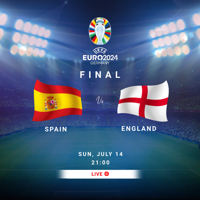 Plantilla de Blue Spain Vs England Euro 2024 Final Instag | PosterMyWall