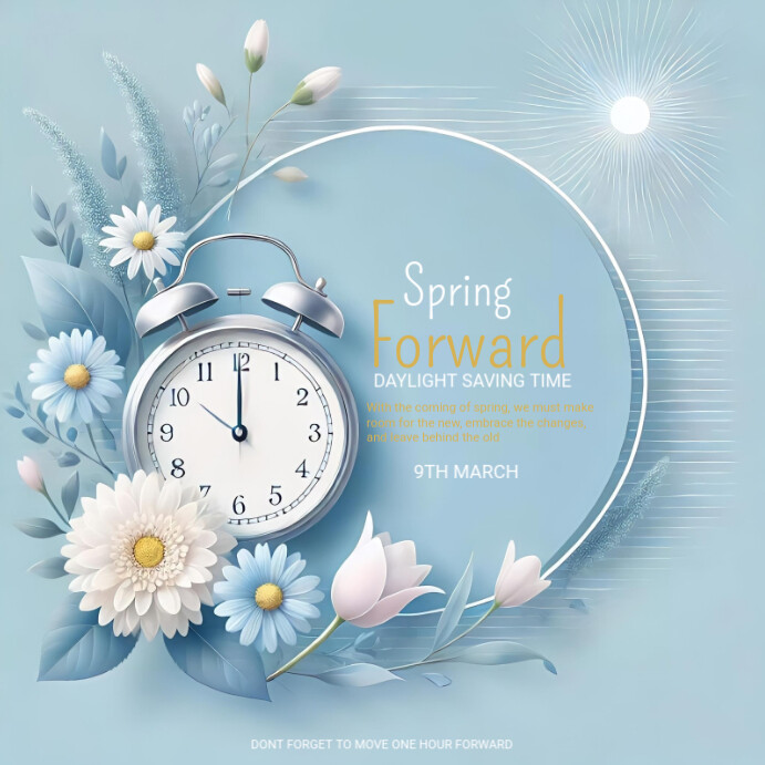 Blue Spring Forward Reminder Instagram Post Template | PosterMyWall