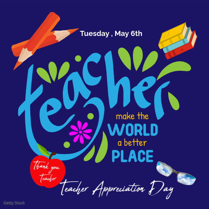 Copy of Blue Teacher Make The World A Better Place , Teacher ...