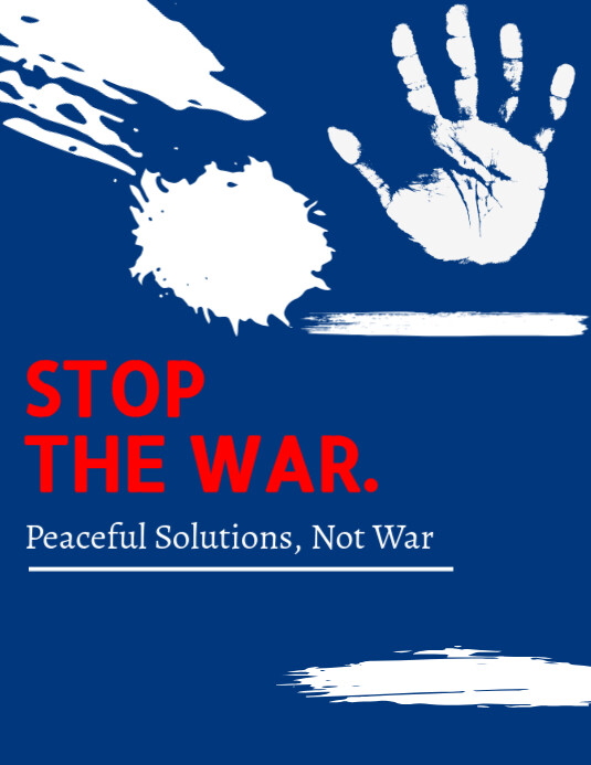 Copy of Blue Template For Stoping War Flyer (us Letter) | PosterMyWall