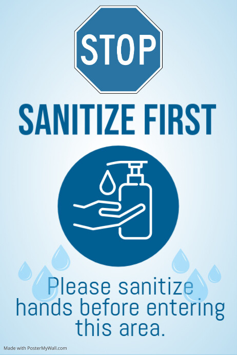 Copy of Blue Typographic Stop – Sanitize First Sign | Hand Hygiene ...
