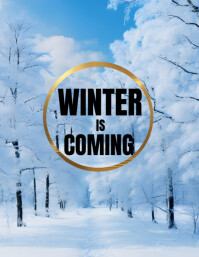 Winter is coming Template | PosterMyWall