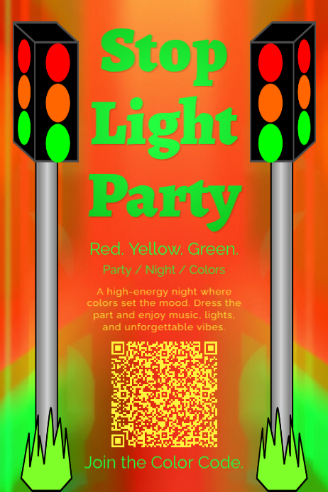 Bold Modern Stop Light Party Flyer Template | PosterMyWall