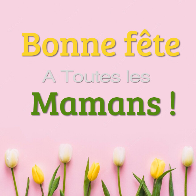 Bonne fête des mères Template | PosterMyWall