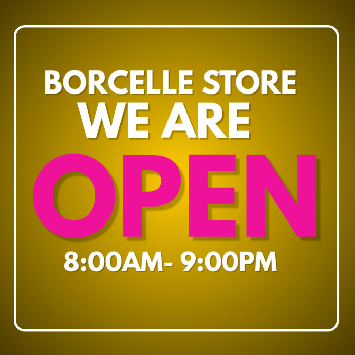 Copy of Borcelle Store We Are Open Instagram Post | PosterMyWall