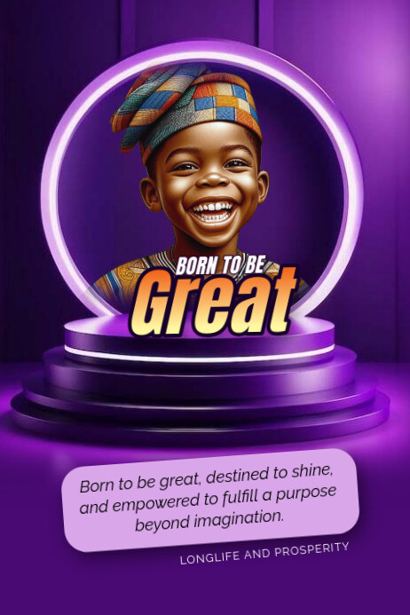 Copy of Born to be great | PosterMyWall