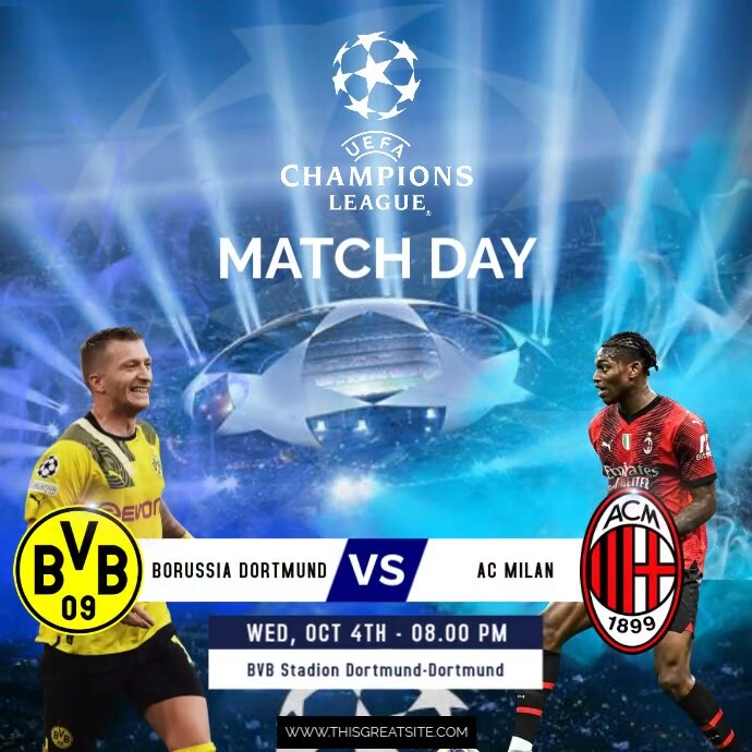 BORUSSIA DORTMUND VS AC MILAN Template | PosterMyWall