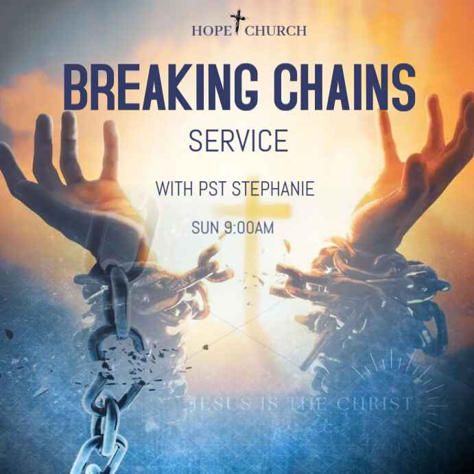 Copy of breaking chains | PosterMyWall