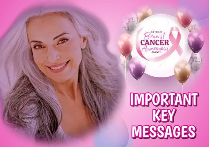 BREAST CANCER AWARENESS KEY MESSAGES Template | PosterMyWall