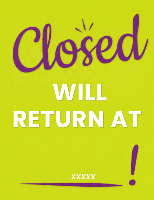 Plantilla de Bright "Closed - Will Return" Sign | Editable Business ...