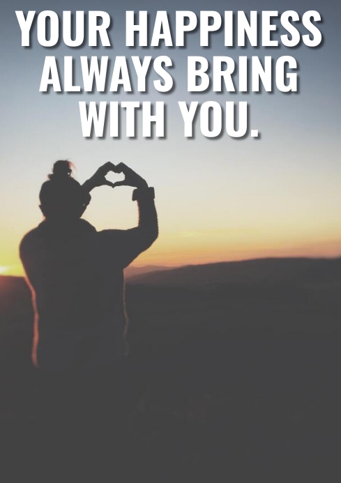 BRING HAPPINESS QUOTE TEMPLATE | PosterMyWall
