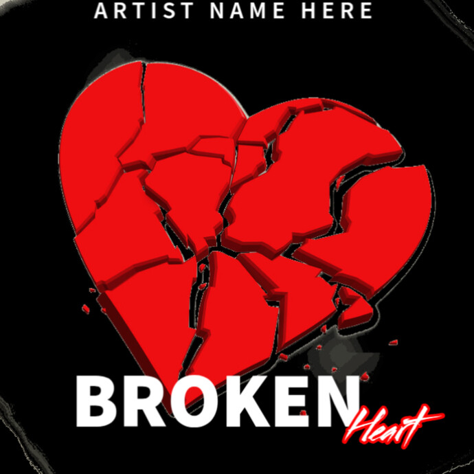 Plantilla de BROKEN HEART | PosterMyWall