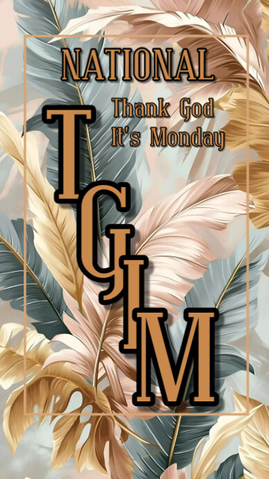 Copy of Brown Abstract National Thank God It's Monday Day Instagram ...