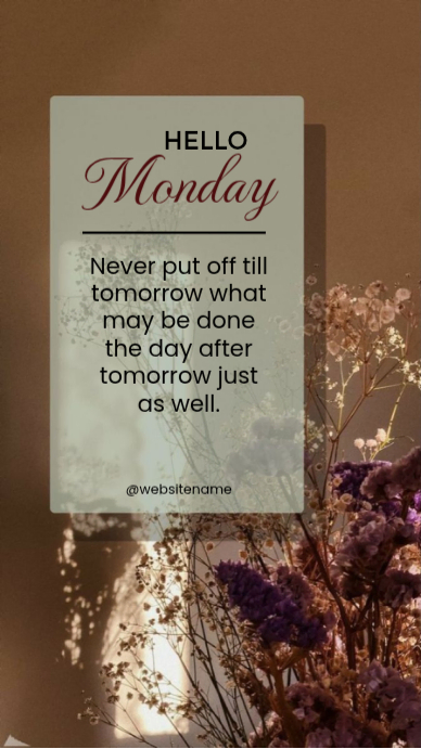 Plantilla de Brown Hello Monday Instagram Story | PosterMyWall