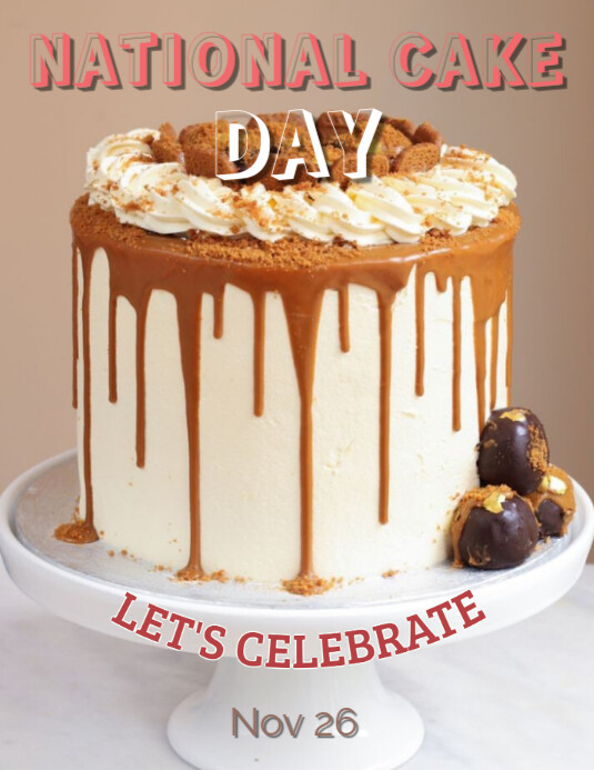 Copy of Brown Illustrative National Cake Day Celebration Flyer (us ...