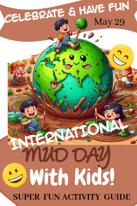 Brown Joyful International Mud Day Poster Template | PosterMyWall