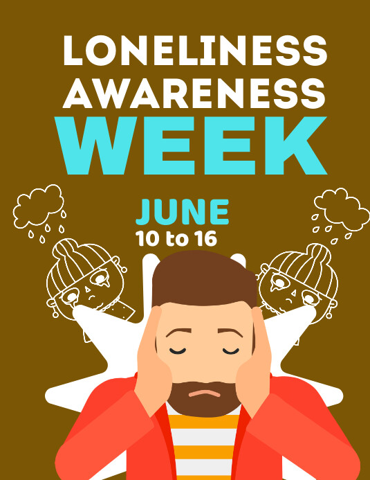 Plantilla de Brown Joyful Loneliness Awareness Week Graphi | PosterMyWall