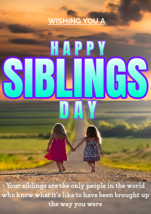 Copy of Brown Joyful Siblings Day Design A1 | PosterMyWall