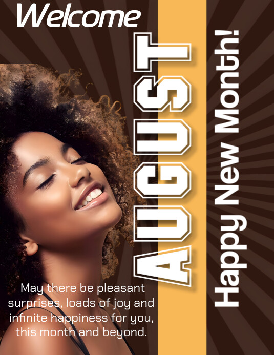 Copy of Brown Joyful Welcome To August Greeting Flye | PosterMyWall