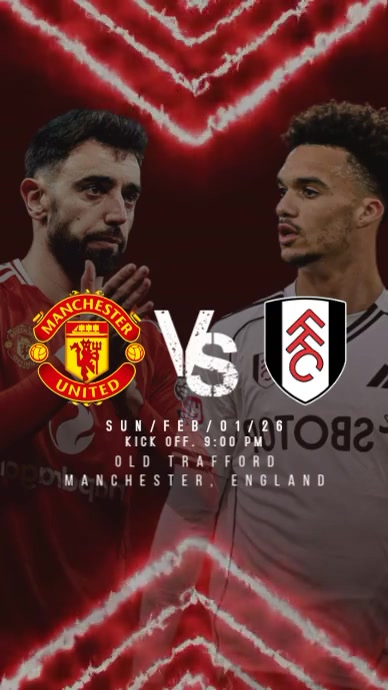 Copia de Brown Manchester United vs Fulham Match Instagram Reel Video ...