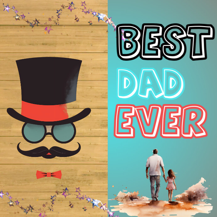 Brown Maximalist Best Dad Ever Instagram Post Template | PosterMyWall