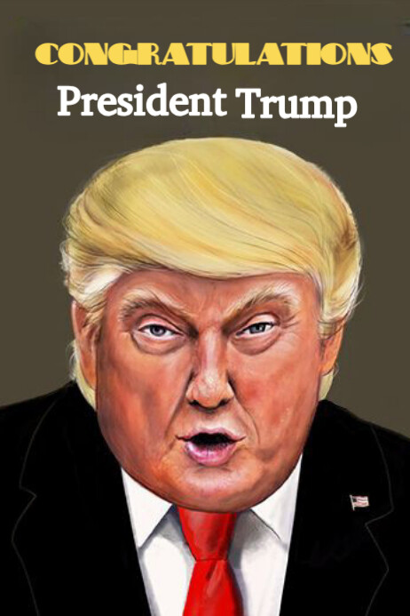 Brown Maximalist Congratulations President Trump Poster Template ...