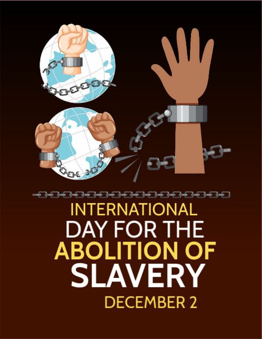 Brown Maximalist International Day For The Abolition Of Slavery Flyer ...