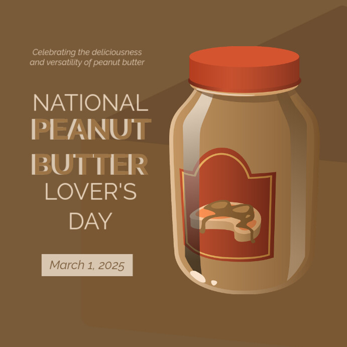 Brown Maximalist National Peanut Butter Lover's Day Instagram Post ...
