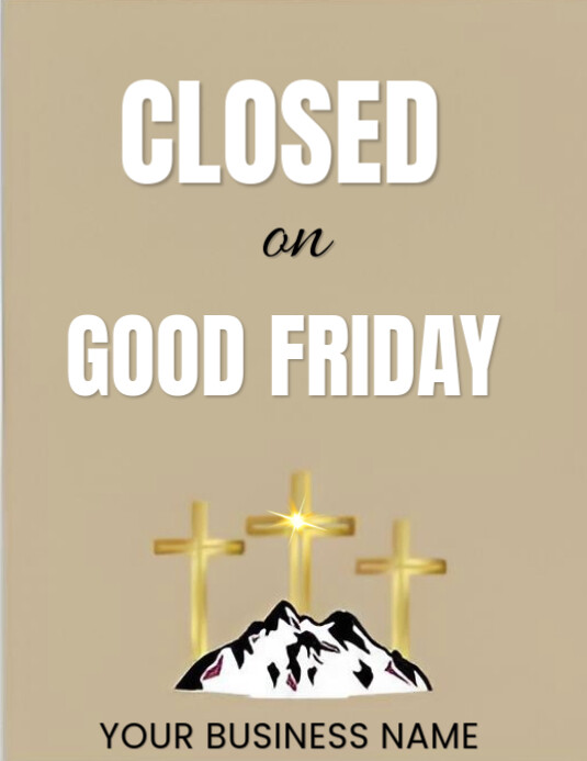 Copy of Brown Modern & Minimal Good Friday Closure Announcement Flyer ...