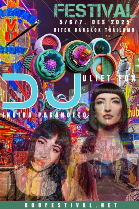 Brown Neon Festival 808 Bangkok Thailand Dj Indira Pagonotto And Juliet ...