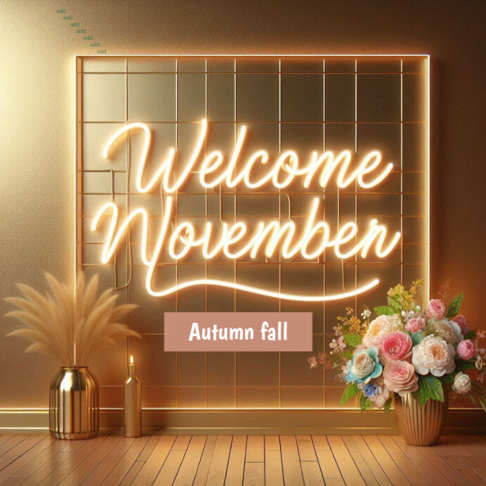 Plantilla de Brown Neon Welcome November Instagram Post | PosterMyWall