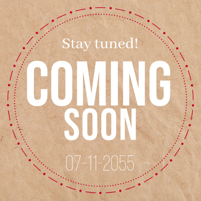 Brown Pastel Stay Tuned Coming Soon Celebration Template Instagram Post ...
