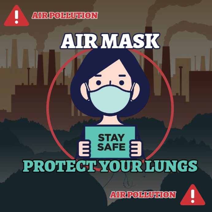 Copy of Air Pollution Instagram Post | PosterMyWall