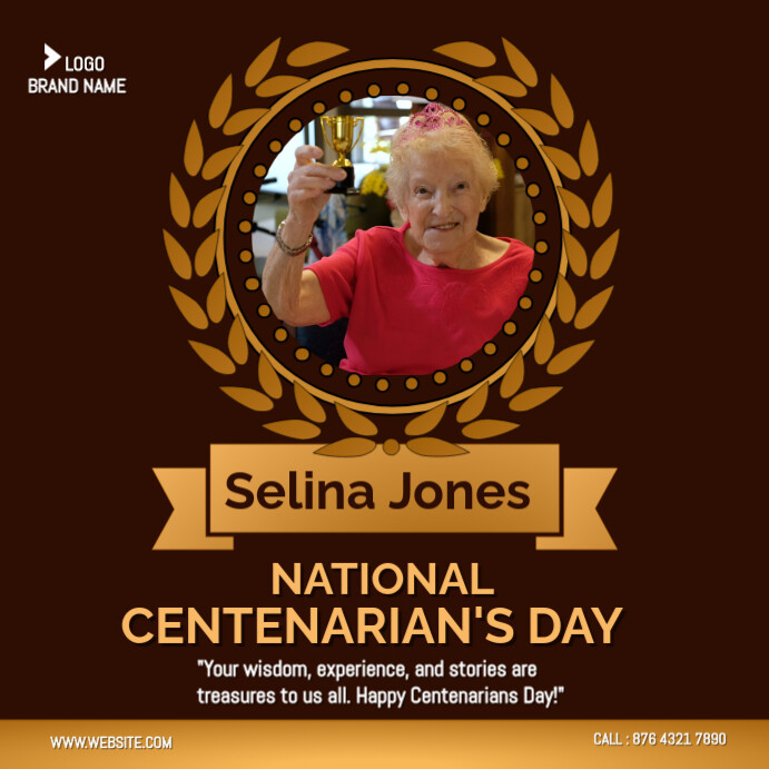 Copy of Brown Professional National Centenarians Day | PosterMyWall