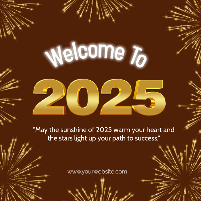 Brown Typographic Brown And Gold Welcome To 2025 Flyer Instagram Post ...